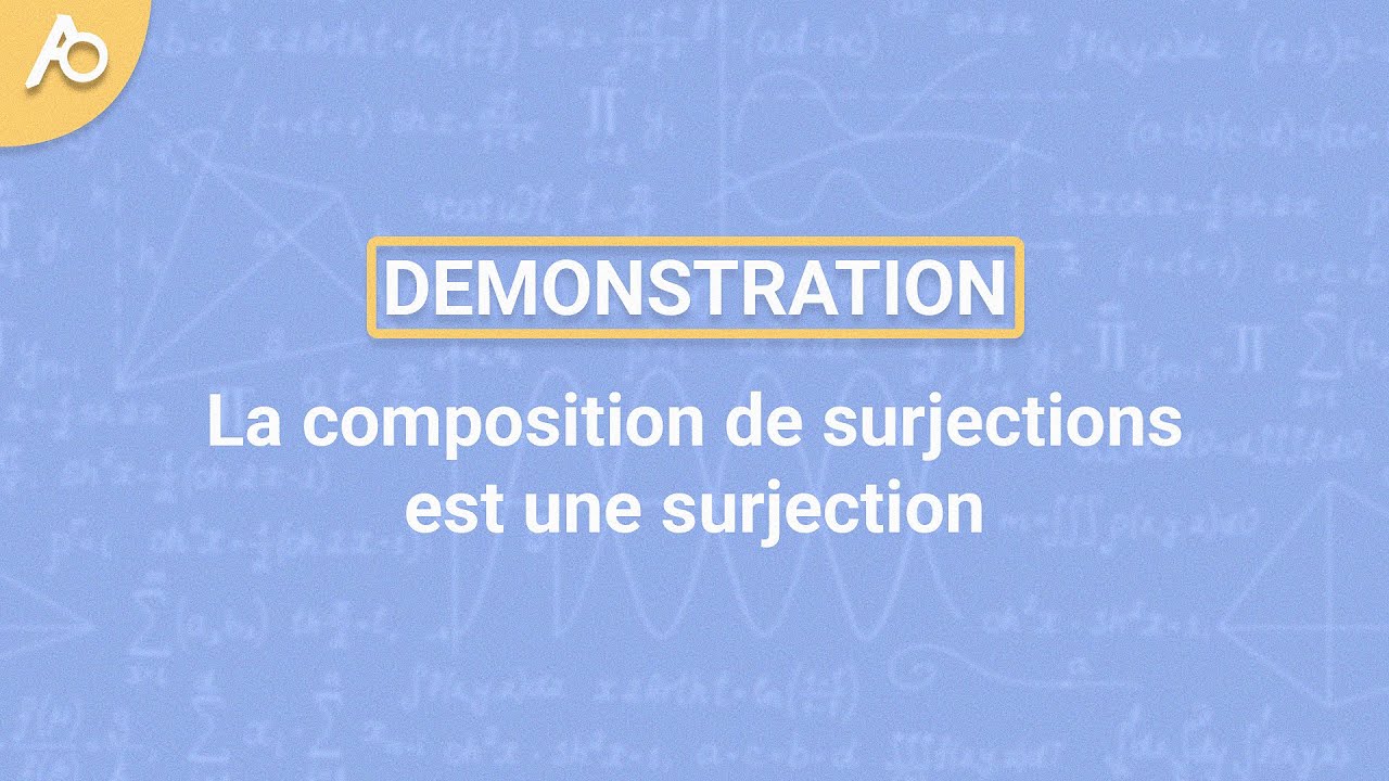 Démonstration: La composition de surjections est une surjection - YouTube