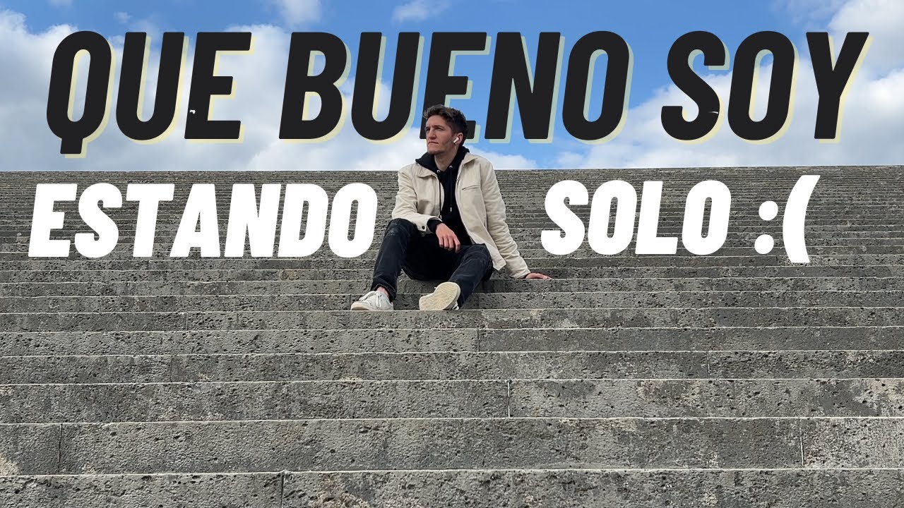 EBÜ - QUE BUENO SOY ESTANDO SOLO :( - YouTube
