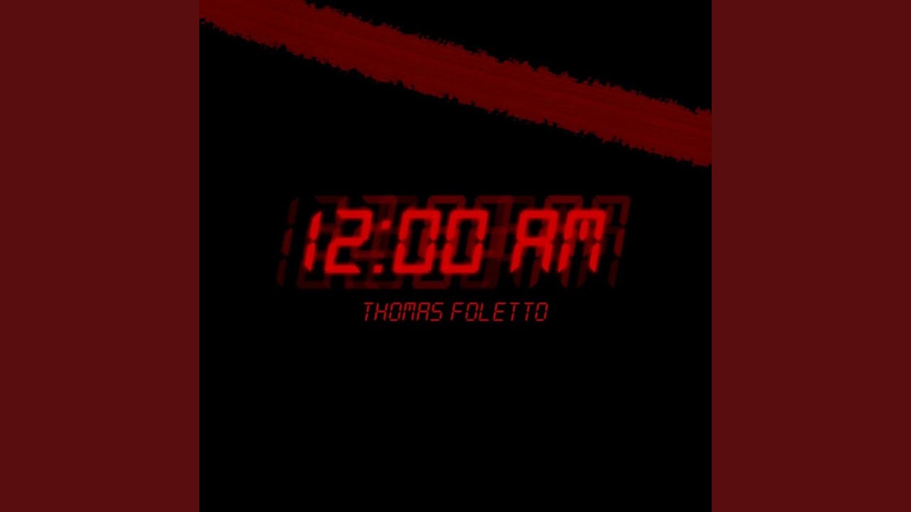 12 Am - YouTube