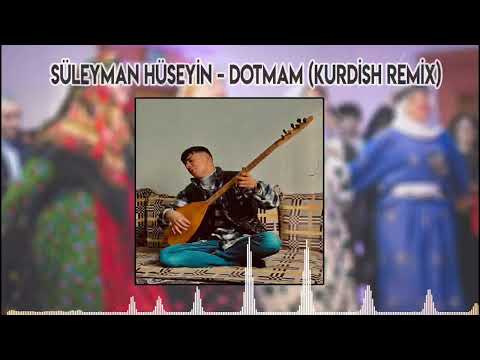 Dotmama Binın Le Le   ( Kürtçe Remix )