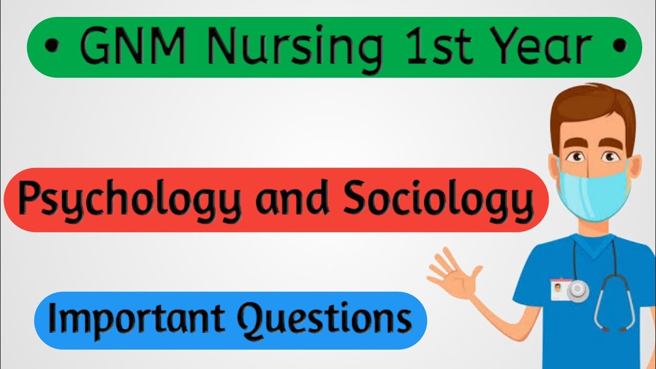 Gnm 1st Year Psychology And Sociology Important Questions Psychology gnm-1st-year-psychology-and-sociology-important-questions-psychology