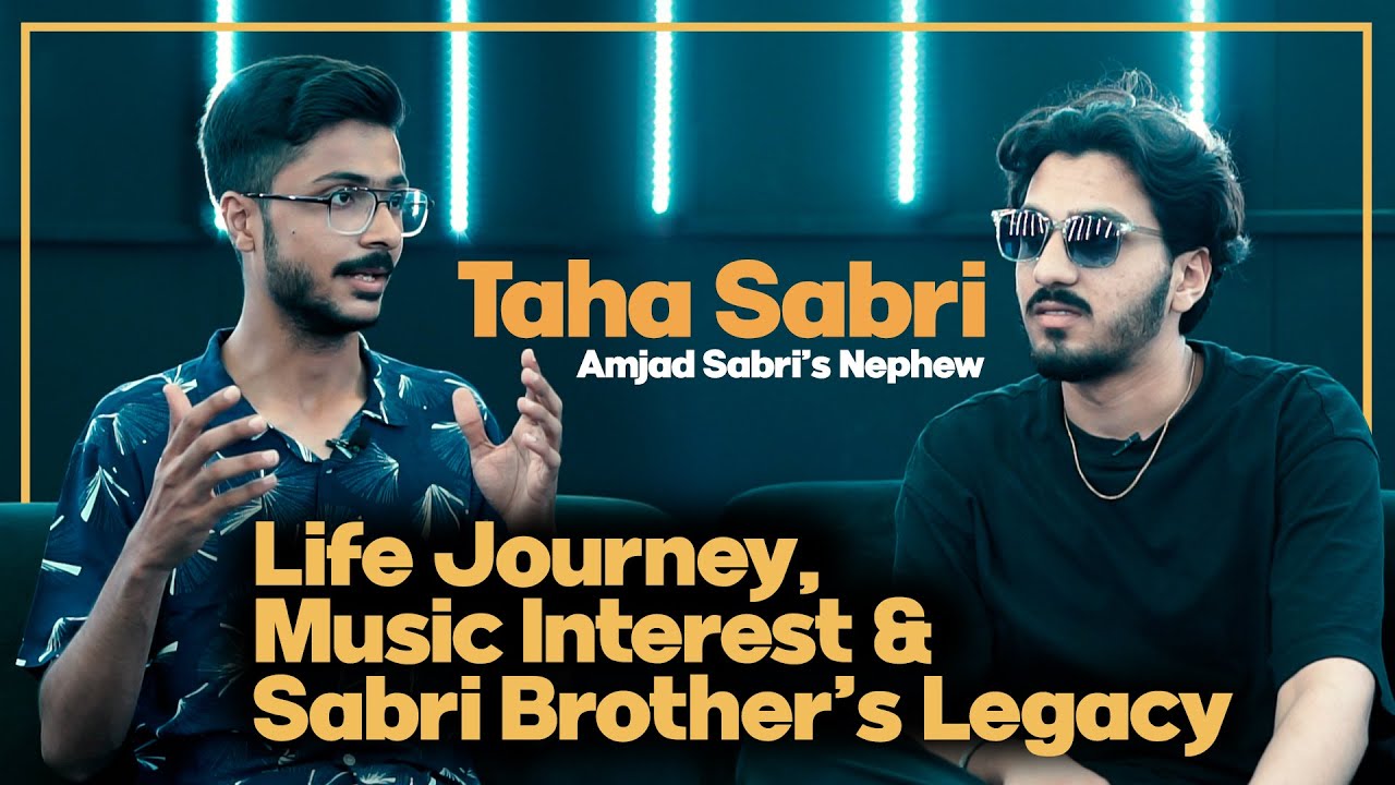 Taha Sabri Life Journey & Music Interest | Shaheed Amjad Sabri's Nephew ...