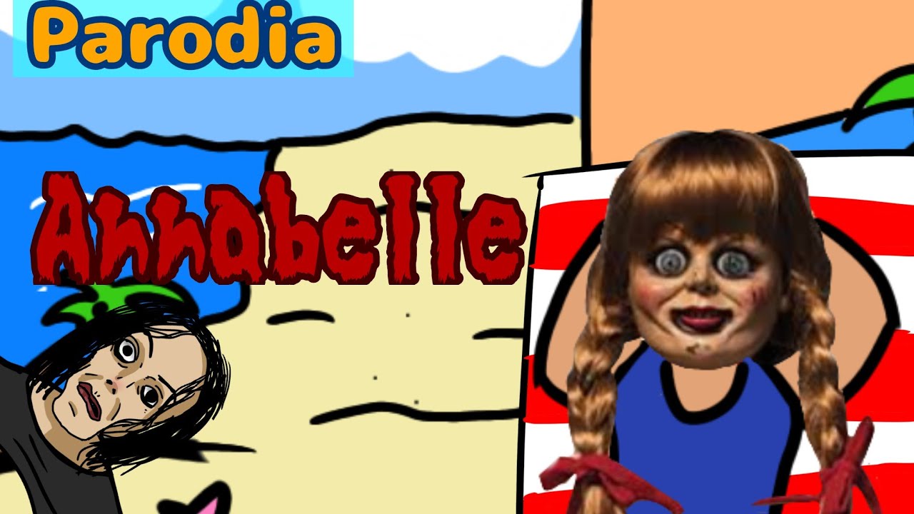 Las Vacaciones de Annabelle | Annabelle se escapa del museo, Parodia ...