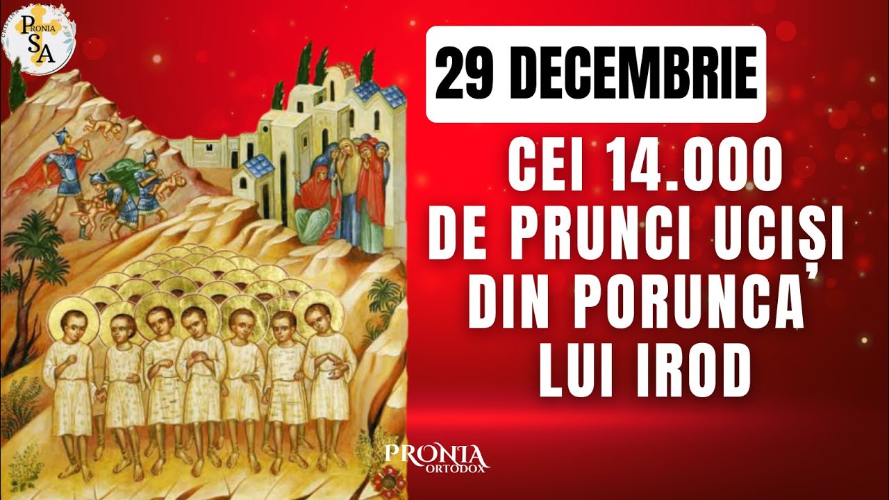 14.000 de PRUNCI uciși de IROD #proniaortodox #vietilesfintilor # ...