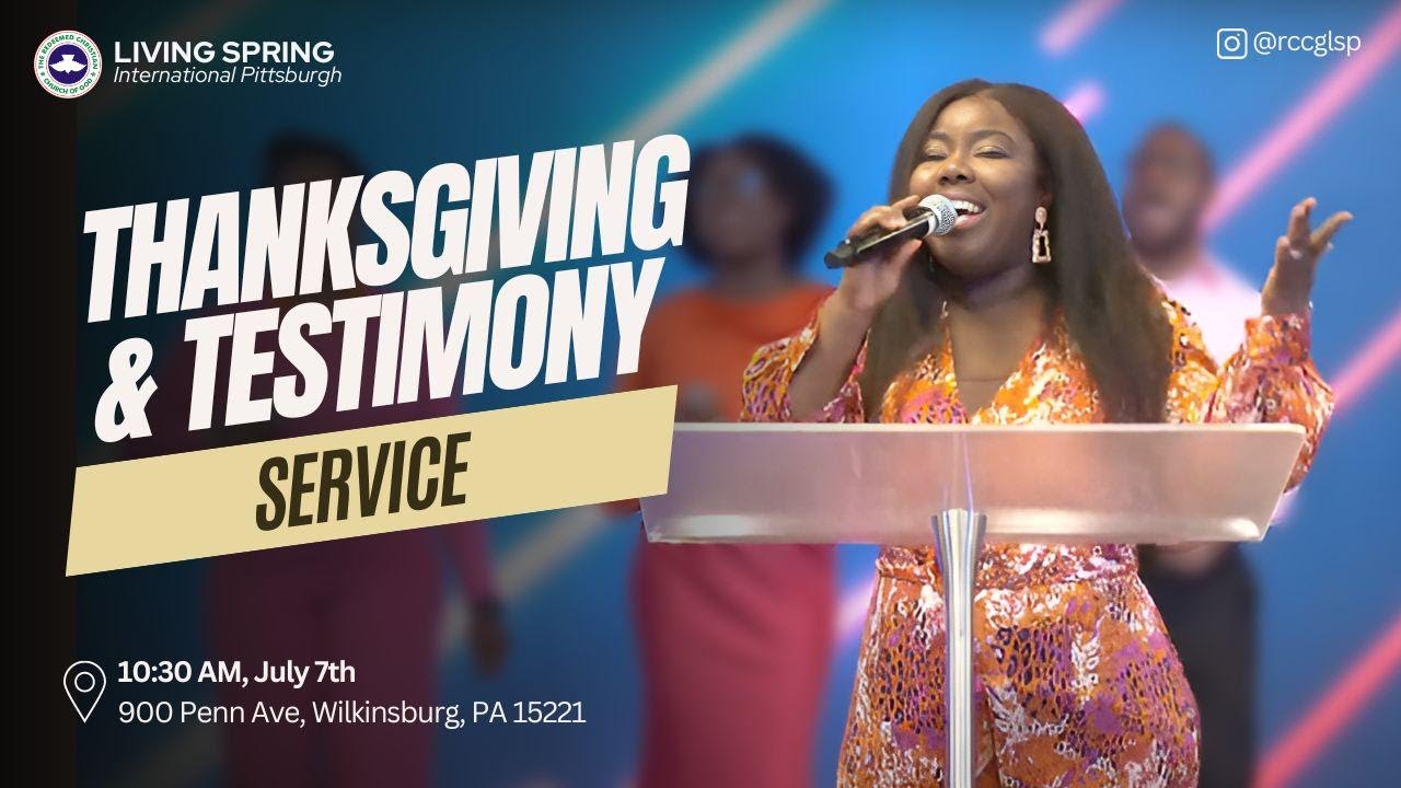 Thanksgiving & Testimony Service | July 7th, 2024 - YouTube