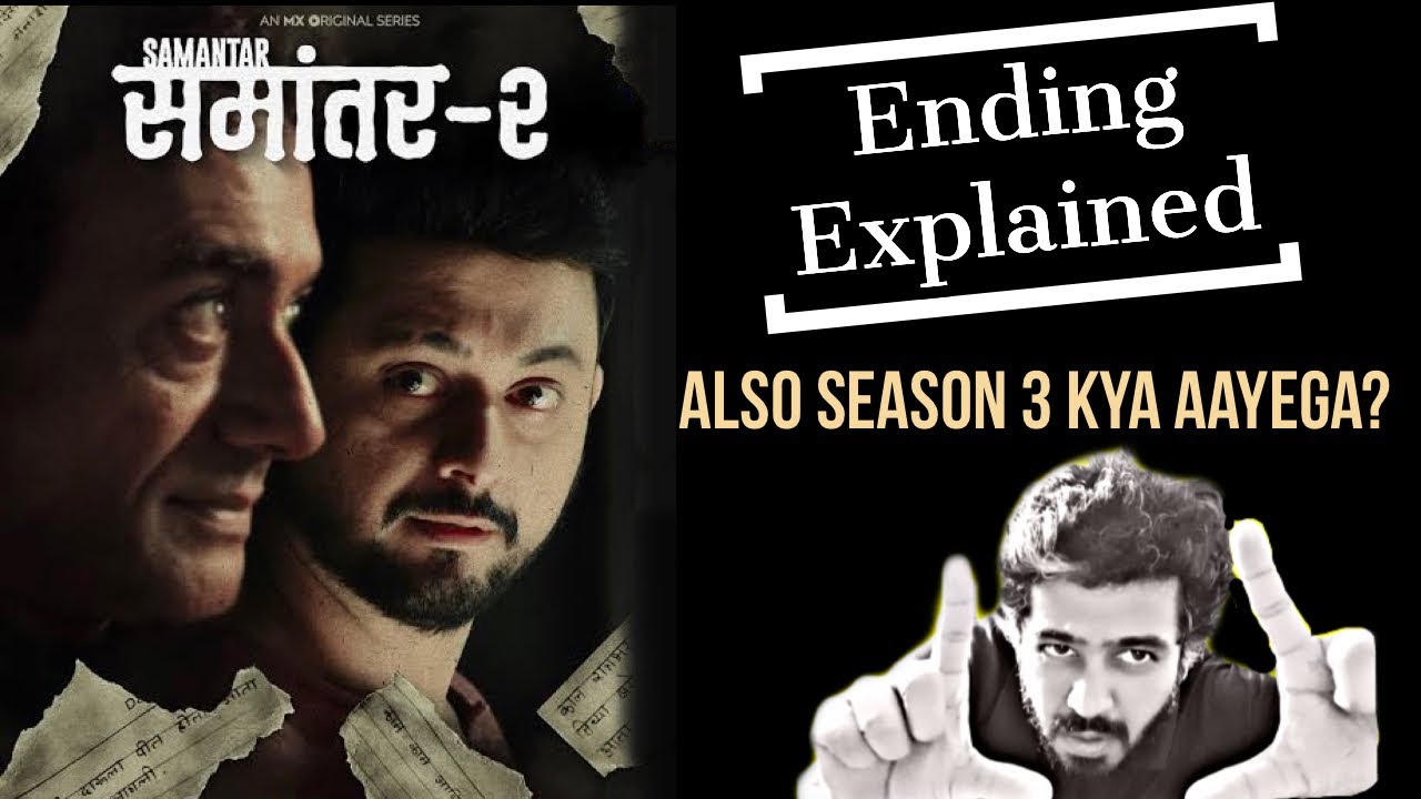 Samantar Season 2 Ending Explained, Samantar Season 3 Predictions by ...