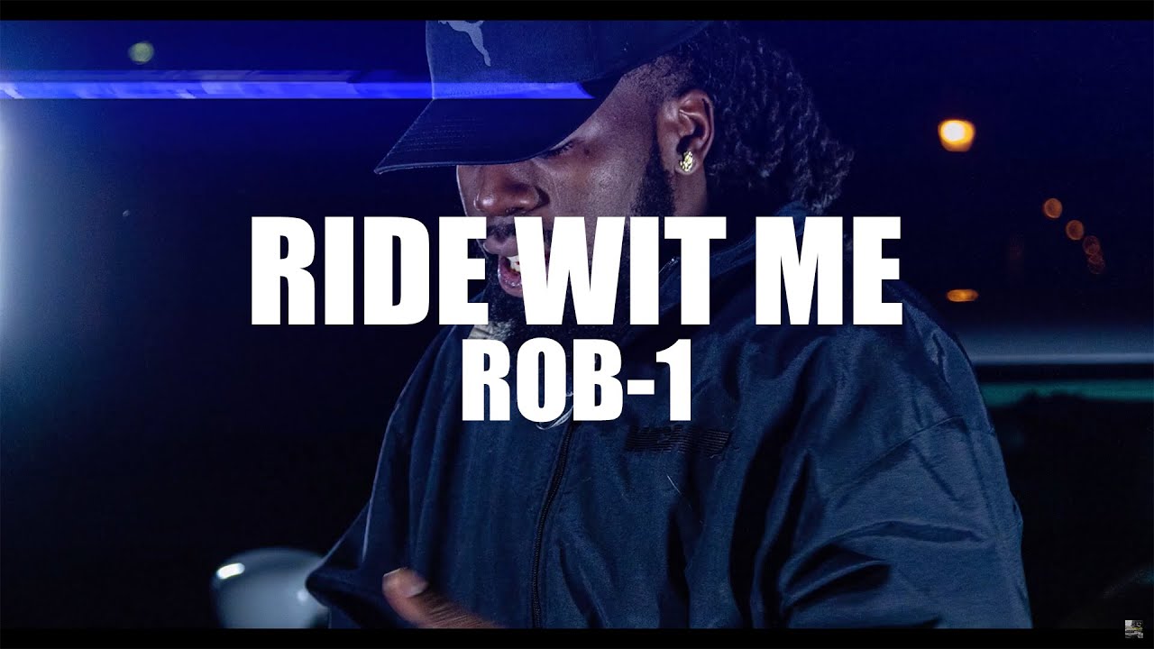 "Ride Wit Me" Rob-1 [Official Music Video] - YouTube
