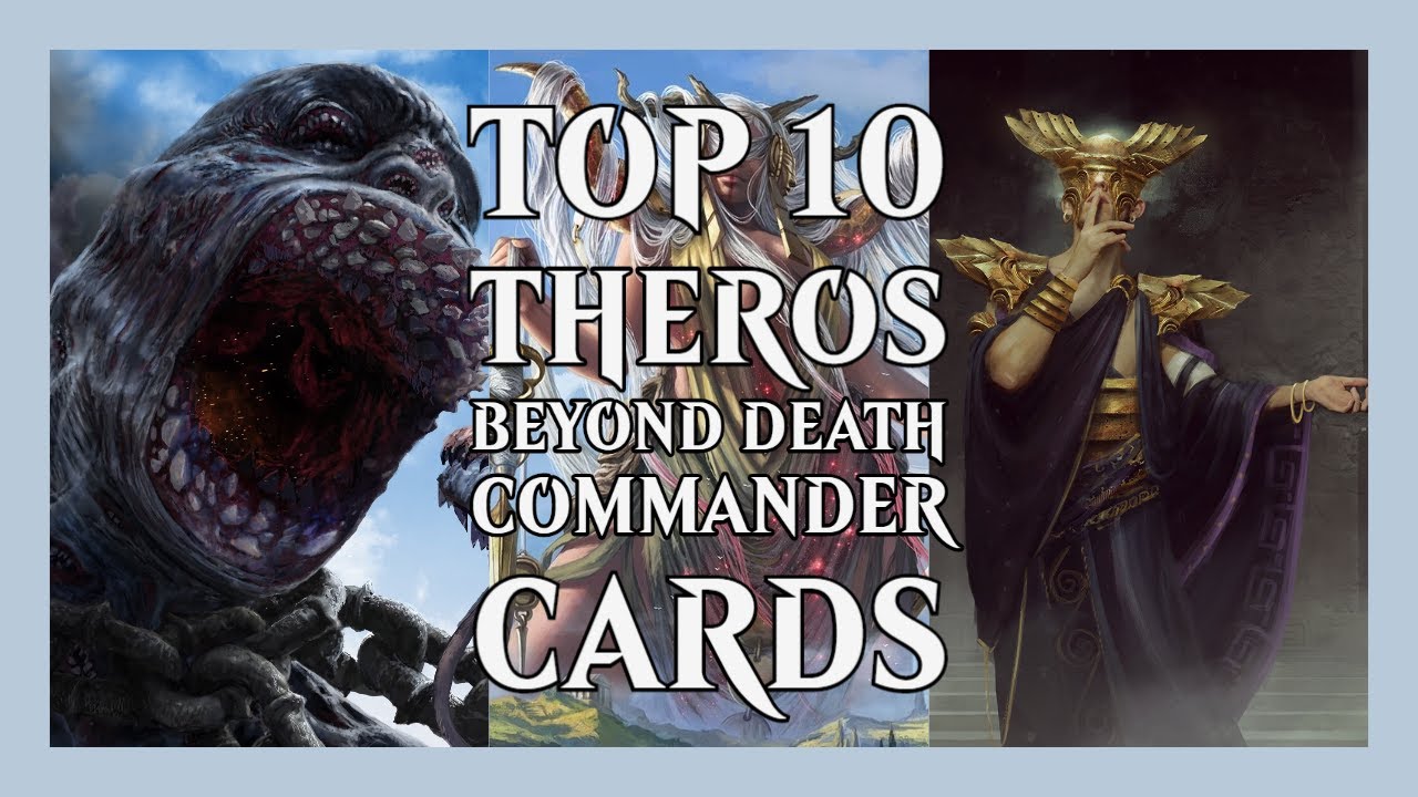 Top 10 Theros Beyond Death Commander Cards - YouTube