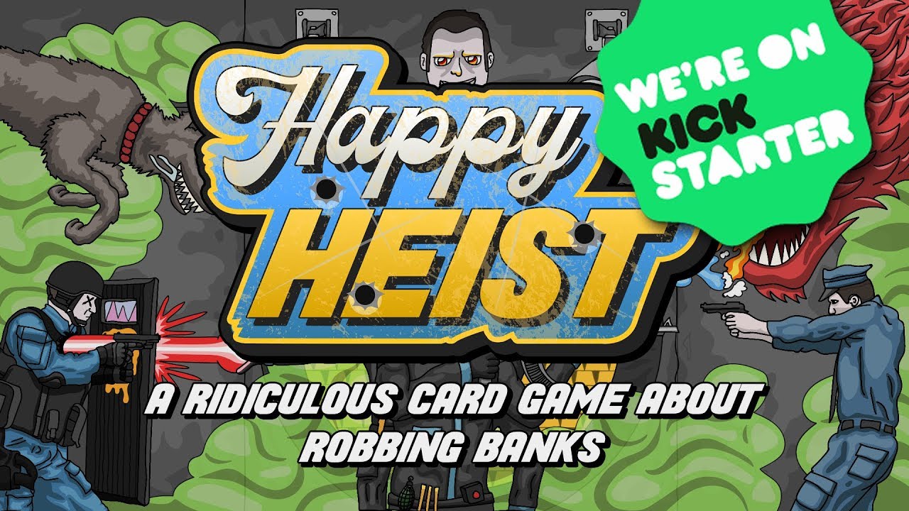 Happy Heist - Bank Heist Card Game - Kickstarter Joke Advert - YouTube