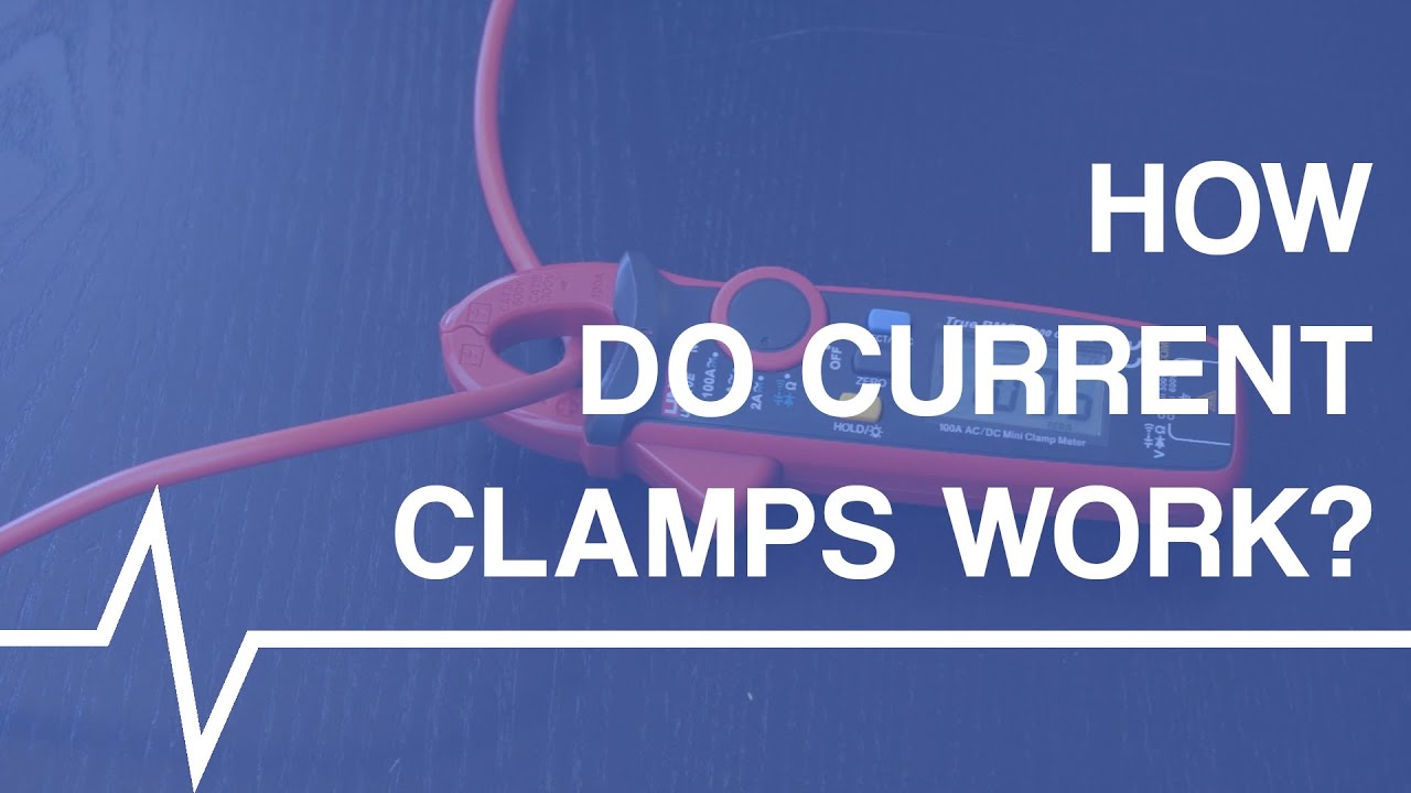 Everything you need to know about current clamps - YouTube