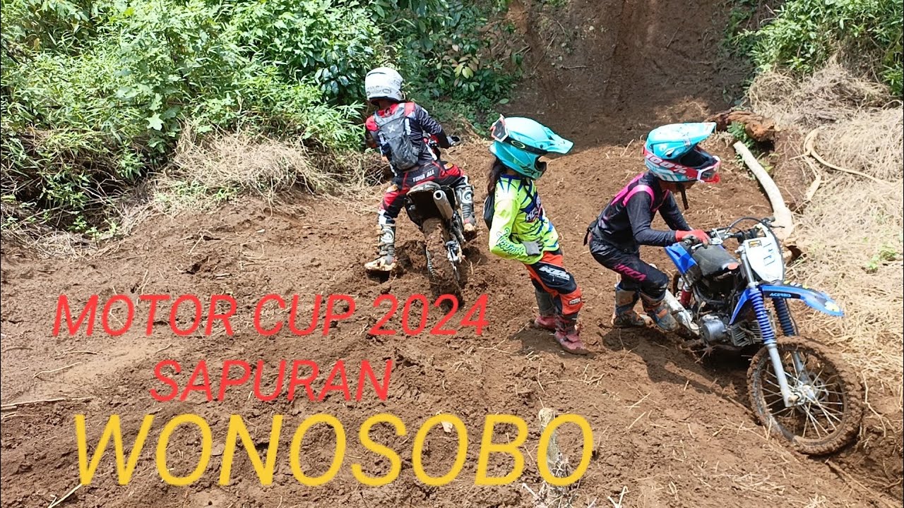 MOTOR CUP MOTOCROSS 2024 SAPURAN WONOSOBO - YouTube