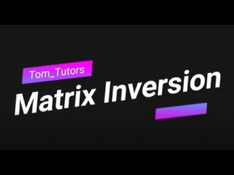 Matrix Inversion Solving System of Linear Equations - YouTube