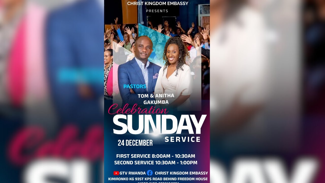 CELEBRATION SUNDAY SERVICE//1st SERVICE // PASTORS TOM & ANITHA GAKUMBA ...