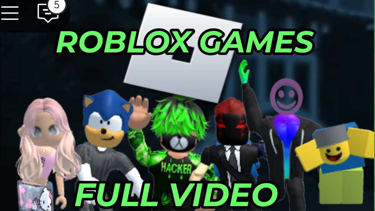 ROBLOX GAMES | Full Video - YouTube
