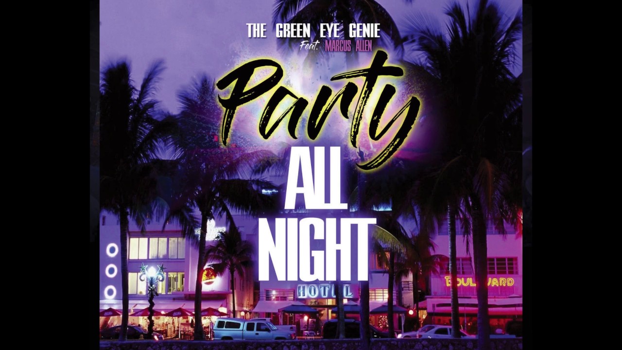 The Green Eye Genie - Party All Night - YouTube