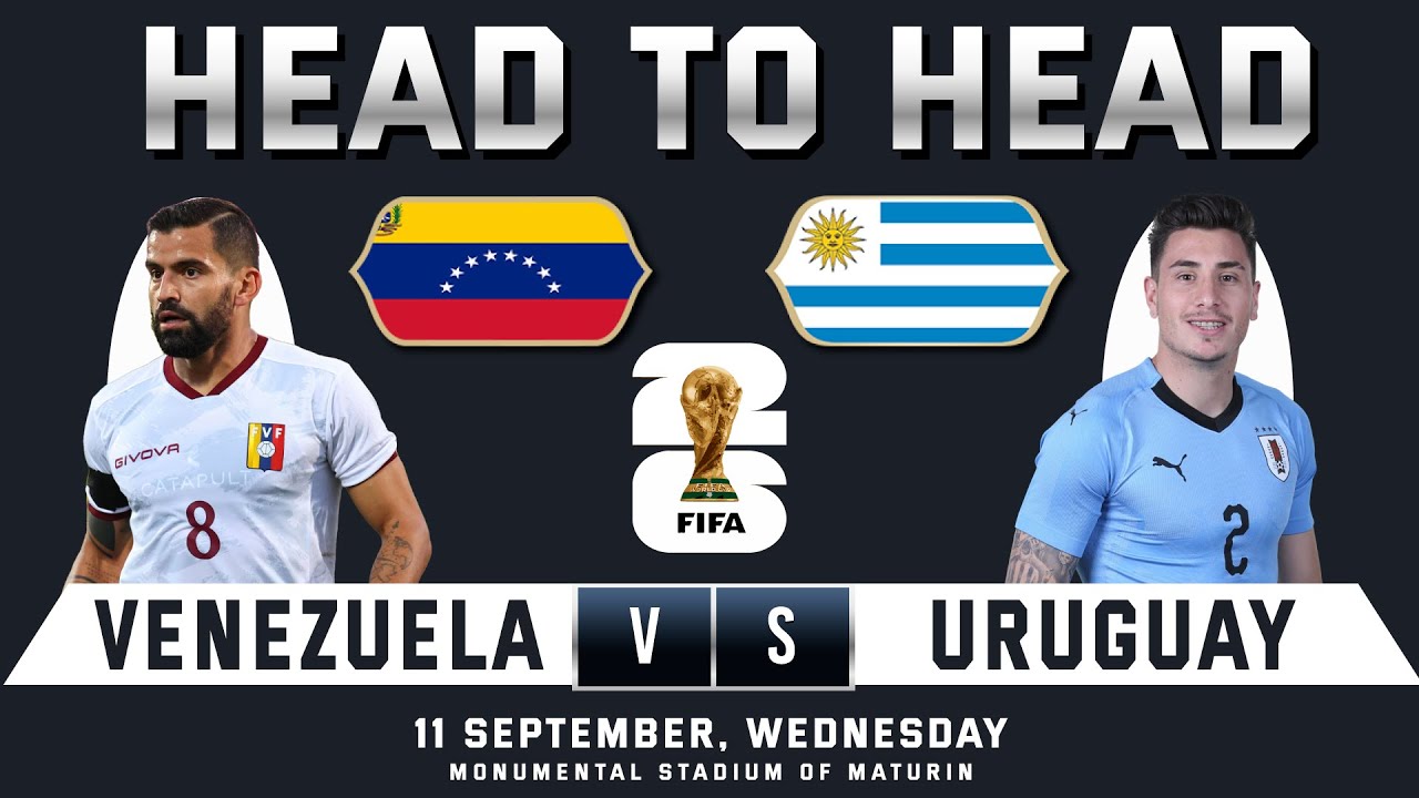 VENEZUELA vs URUGUAY | WORLD CUP QUALIFEIRS | Prediction & Head to Head ...