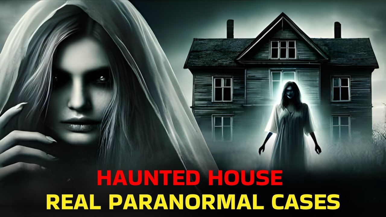 Haunted House And Real Paranormal Cases || Haunting Tube Clips - YouTube