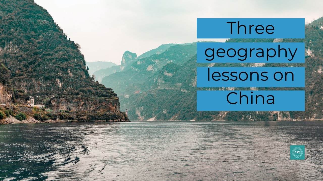 3 geography lessons on China - YouTube