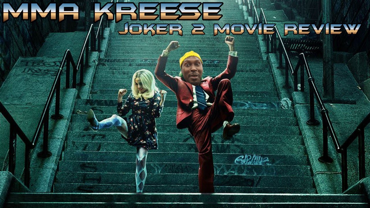 MMA KREESE Joker 2 Movie Review - YouTube