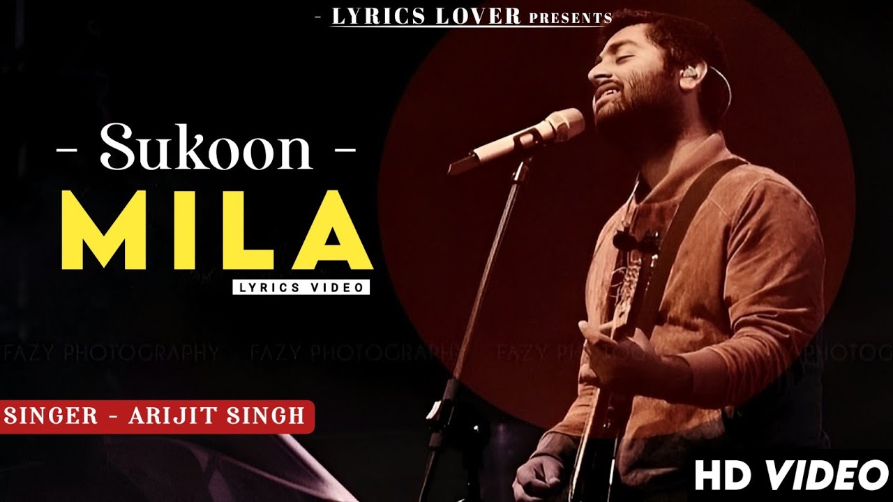 Arijit Singh: Sukoon Mila (Lyrics) | Mary Kom | Priyanka Chopra ...