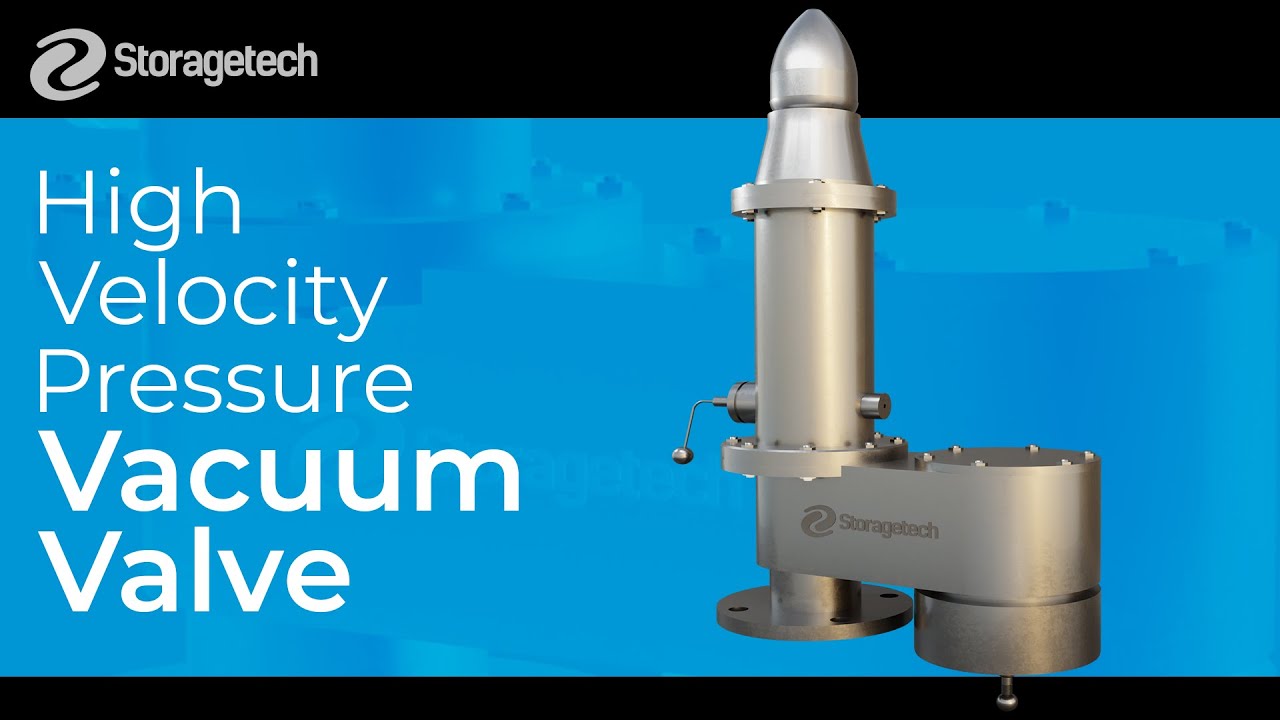 Storagetech High Velocity Pressure Vacuum Valve - YouTube