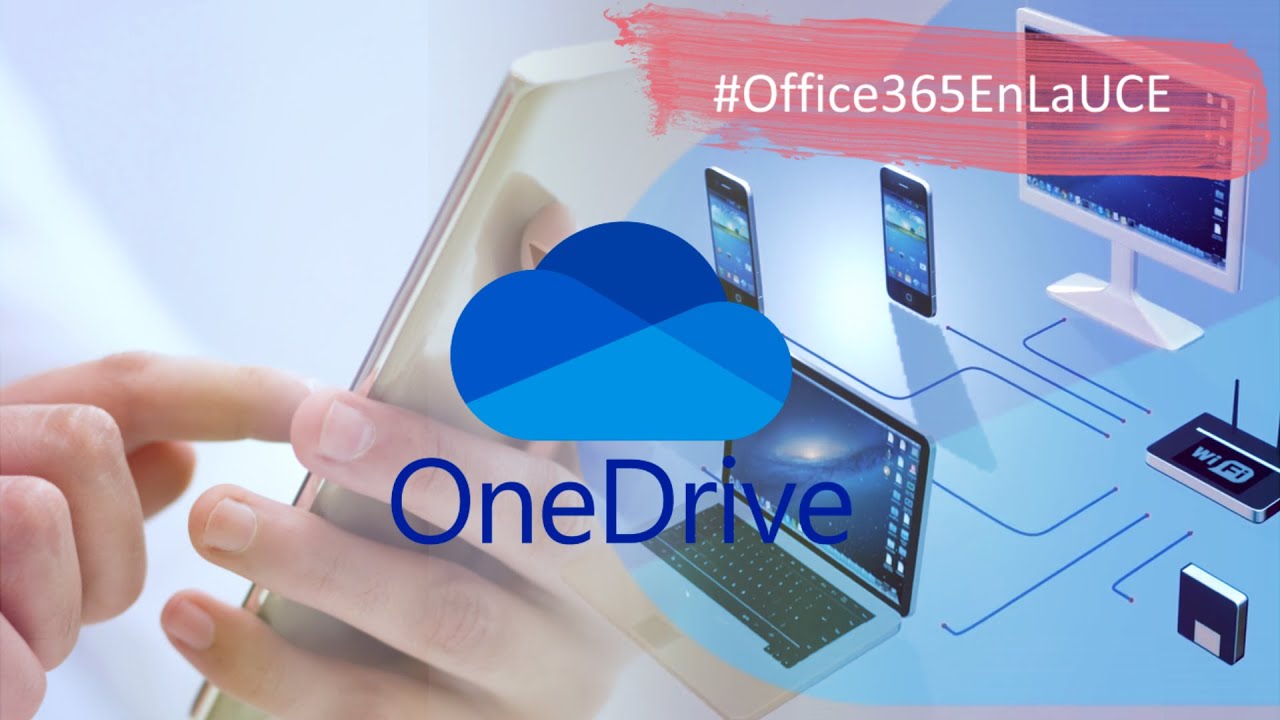 Office 365 en la UCE - OneDrive - YouTube