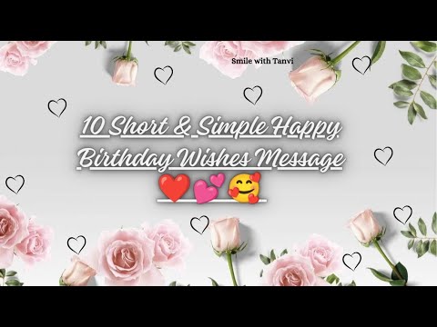 10 short and simple happy birthday wishes message | happy birthday ...