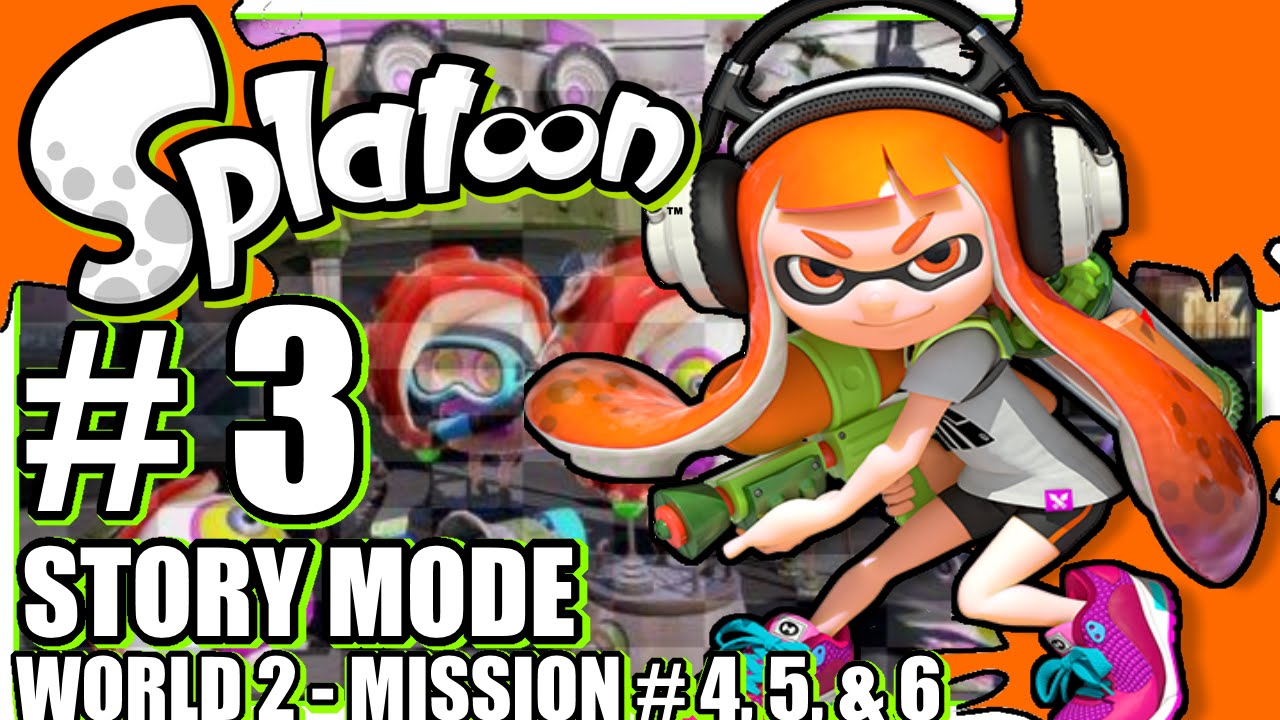 Splatoon Wii U - ( 720p ) Story Mode Part 3 - World 2 Mission # 4, 5 ...