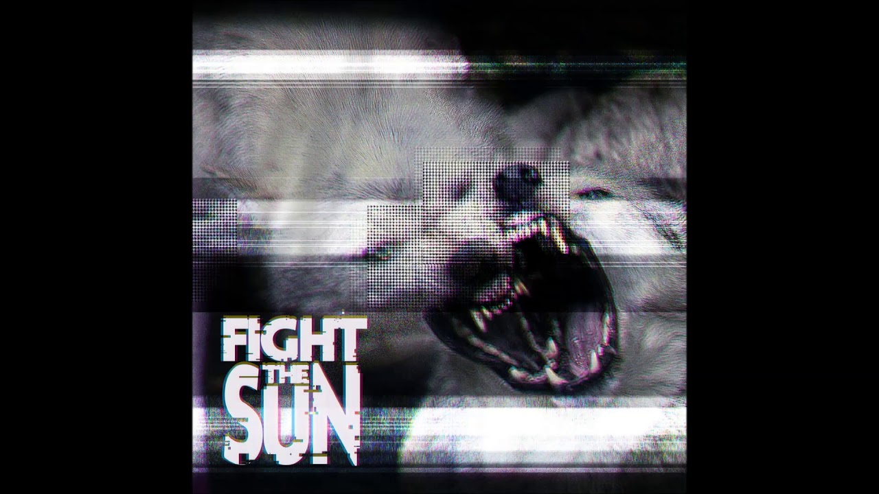 Fight the Sun - Fight the Sun (full Ep 2018) - YouTube