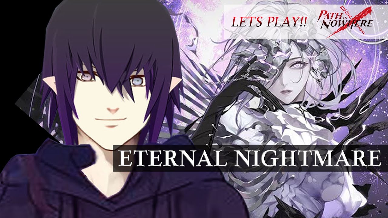 Lets Play Path to Nowhere: Eternal Nightmare Event Part 2 - YouTube
