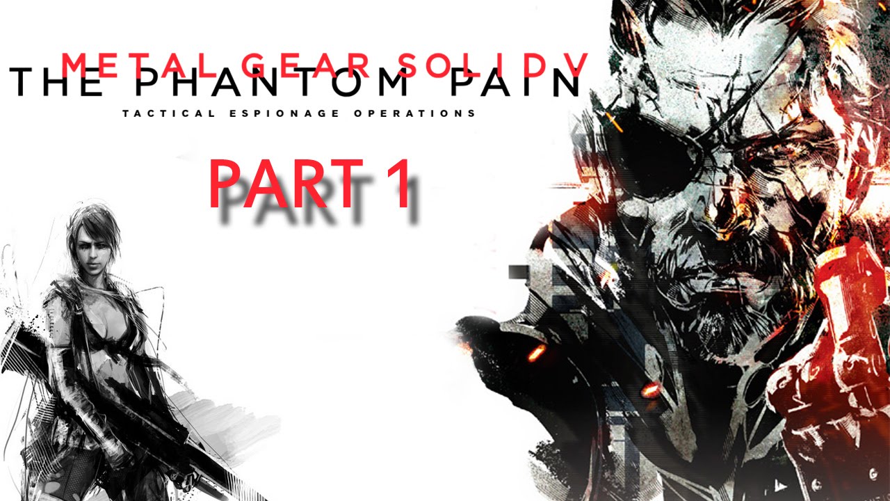 Metal Gear Solid V: The Phantom Pain | Ahab and Ishmael (P1) - YouTube