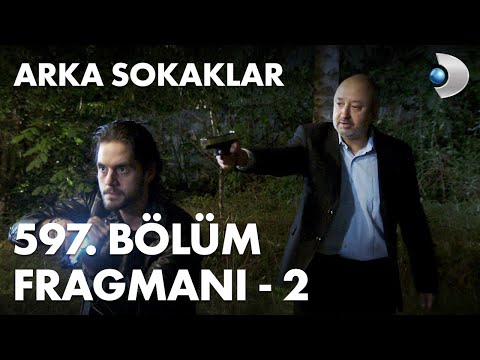 Arka Sokaklar 597. Bölüm Fragmanı - 2 @arkasokaklaryeni