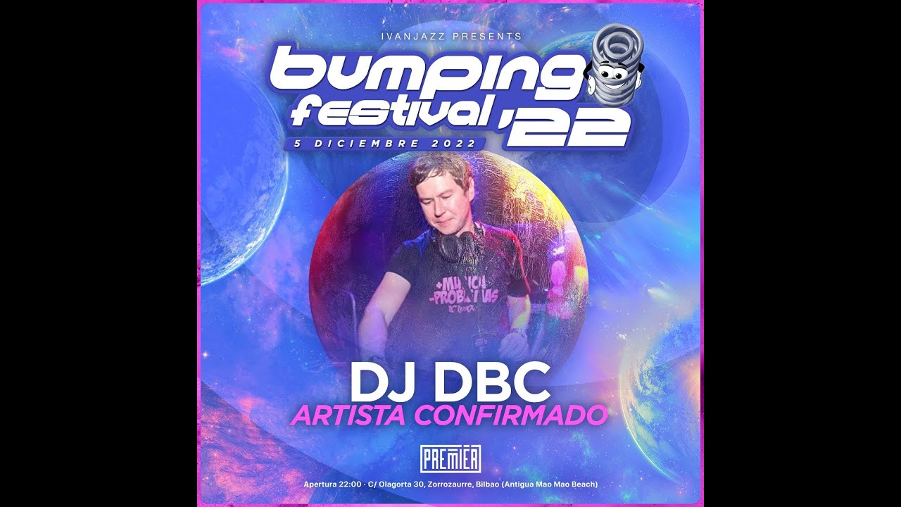 Dj Dbc In Da Mix @Premier "Bumping Festival 2022" - YouTube