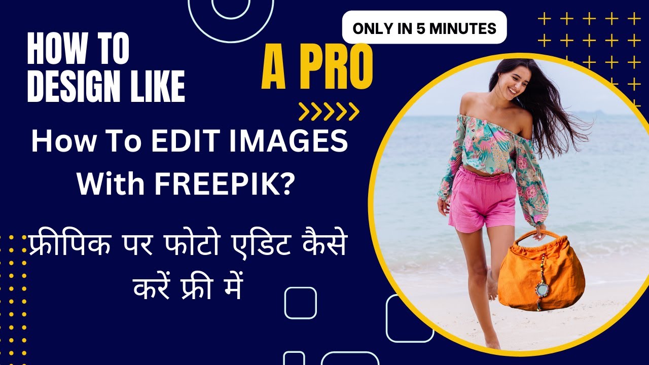 Freepik Step by Step Complete Tutorial for Beginners In Hindi 2024 ...