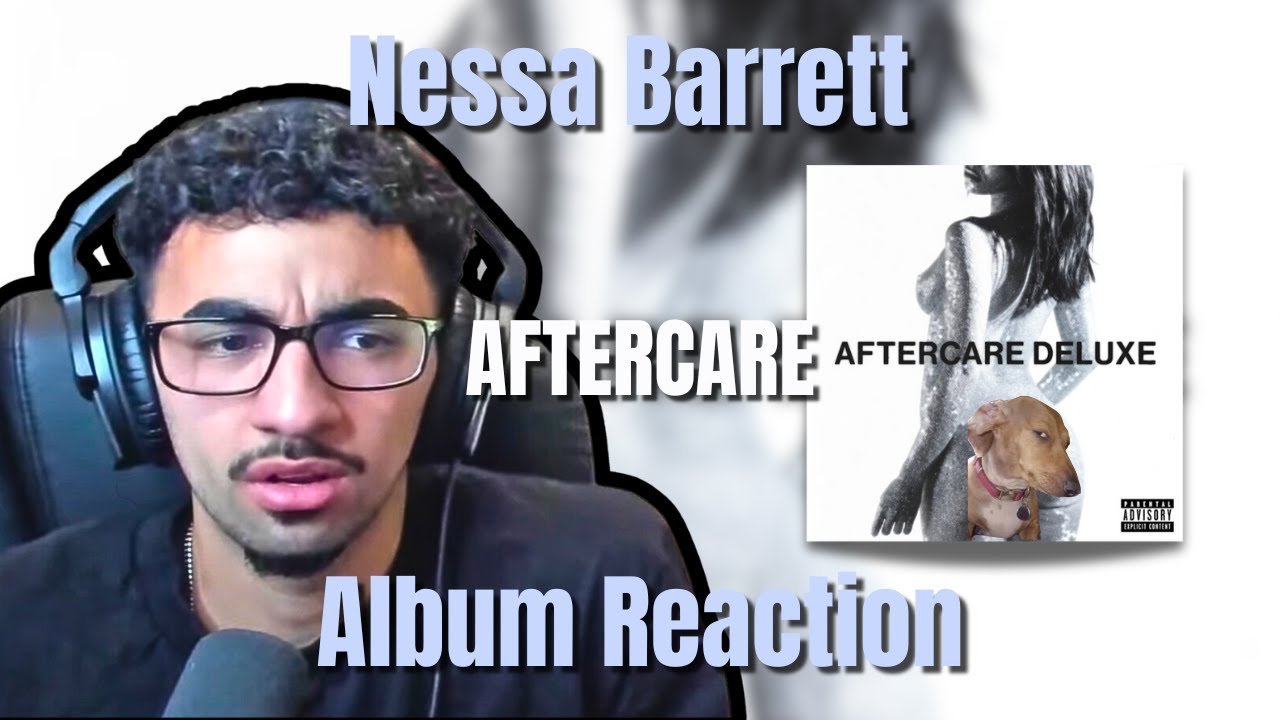 First Time Listening To Nessa Barrett | AFTERCARE DELUXE (Full Album ...