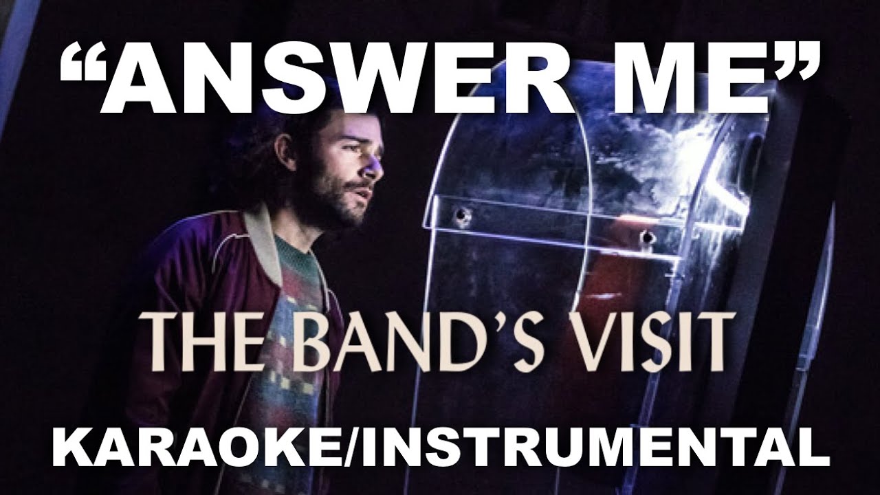 "Answer Me" - The Band's Visit [Karaoke/Instrumental] - YouTube