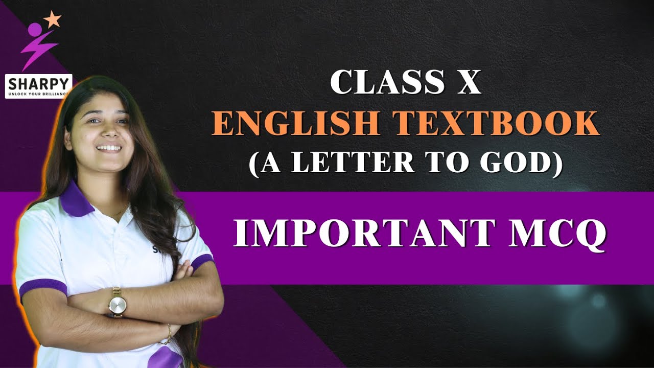 IMPORTANT MCQ | ENGLISH TEXTBOOK | A LETTER TO GOD | Anwesha Ma'am # ...