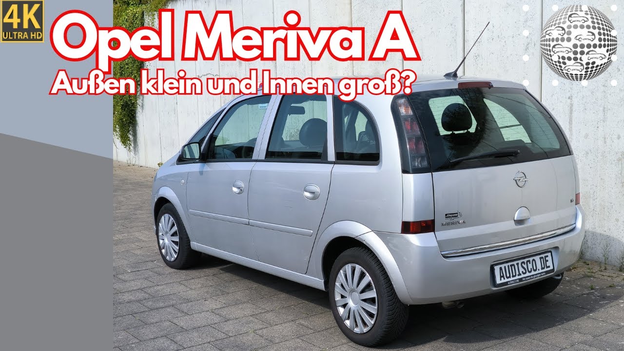 Opel Meriva A - Außen klein und Innen groß? - YouTube