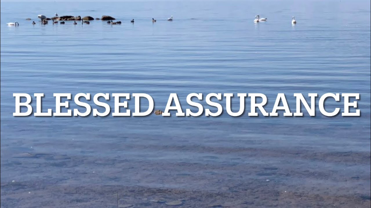 Blessed Assurance - Hymn (with Lyrics) - YouTube