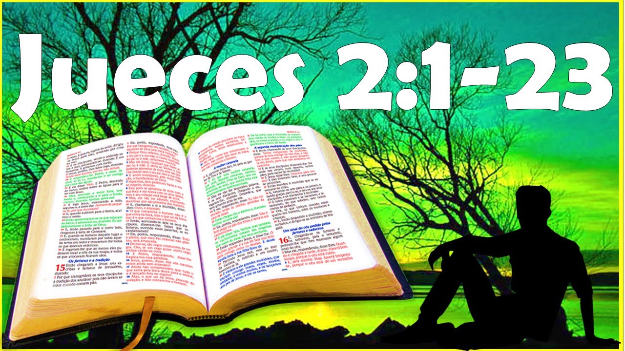 Jueces 2:1-23 El ángel de Jehová advierte a Israel, LA SANTA BIBLIA ...