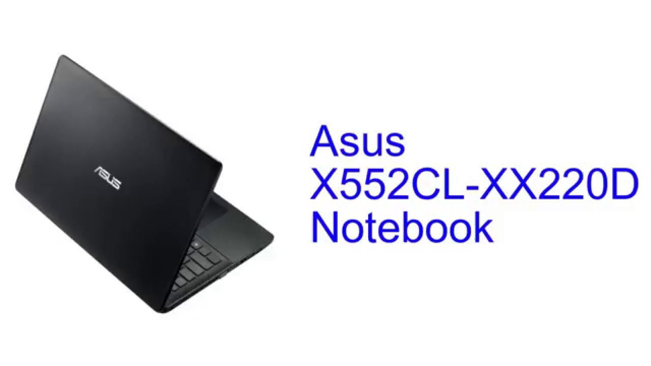 Asus X552CL-XX220D Notebook Specification [INDIA] - YouTube