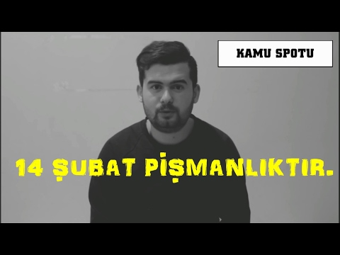 14 ŞUBAT SEVGİLİLER GÜNÜ PİŞMANLIKTIR || KAMU SPOTU