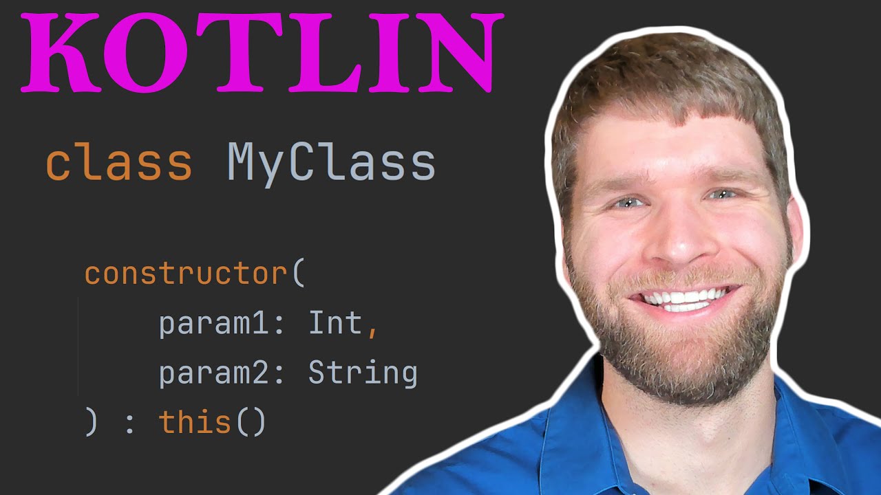Kotlin Classes And Constructors Primary Vs Secondary Youtube
