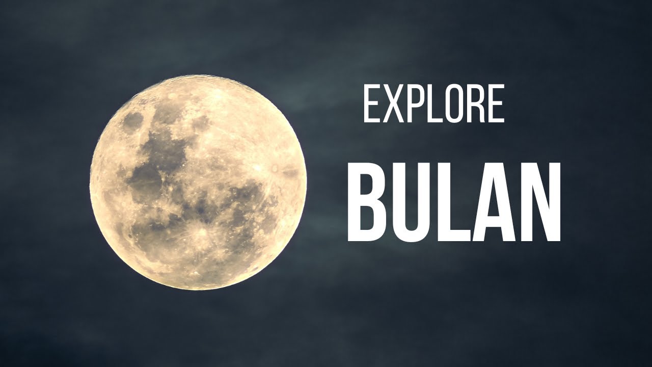 BULAN, SATELIT ALAMI BUMI - YouTube