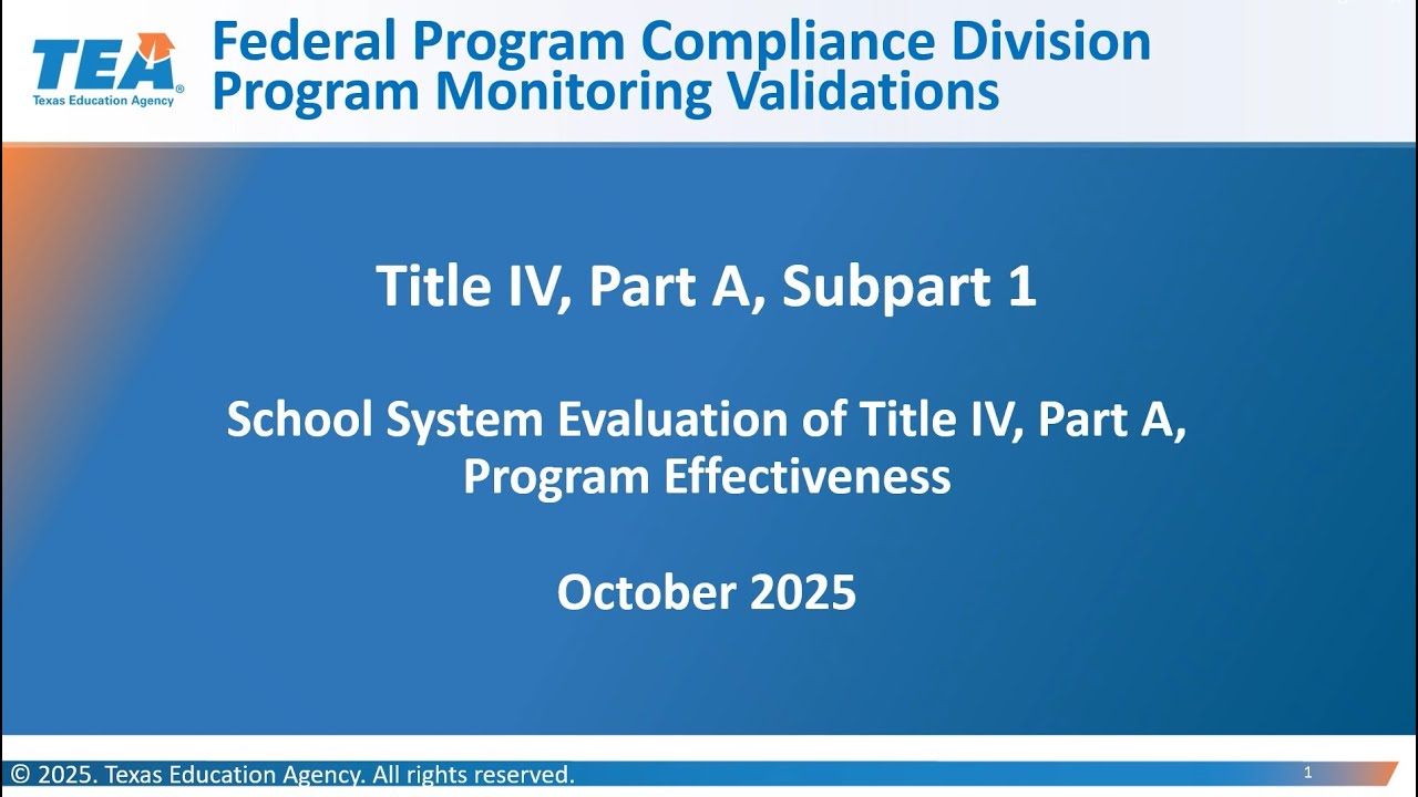 2025-26 Program Monitoring Validation: Evaluation of Title IV, Part A ...