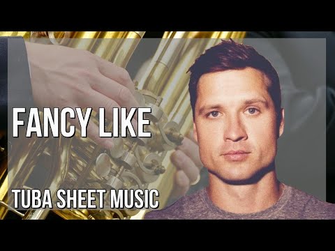 Tuba Sheet Music: How to play Fancy Like by Walker Hayes - YouTube