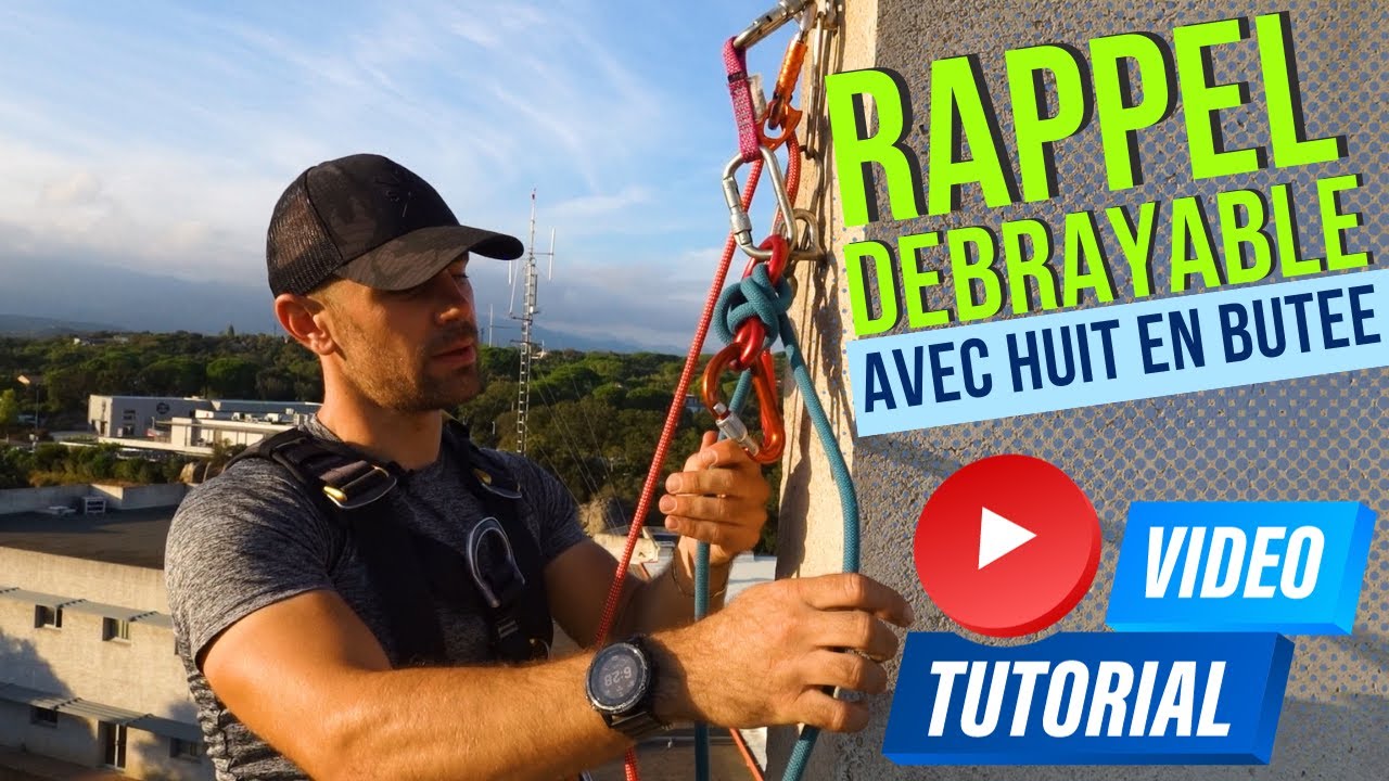 RAPPEL DEBRAYABLE AVEC HUIT EN BUTEE - YouTube