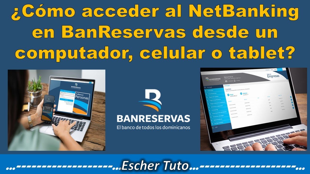 Cómo acceder a Net Banking BanReservas desde tu Navegador WED (PC ...