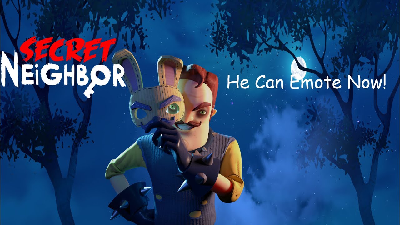 The Neighbor can Emote now! | Secret Neighbor - YouTube