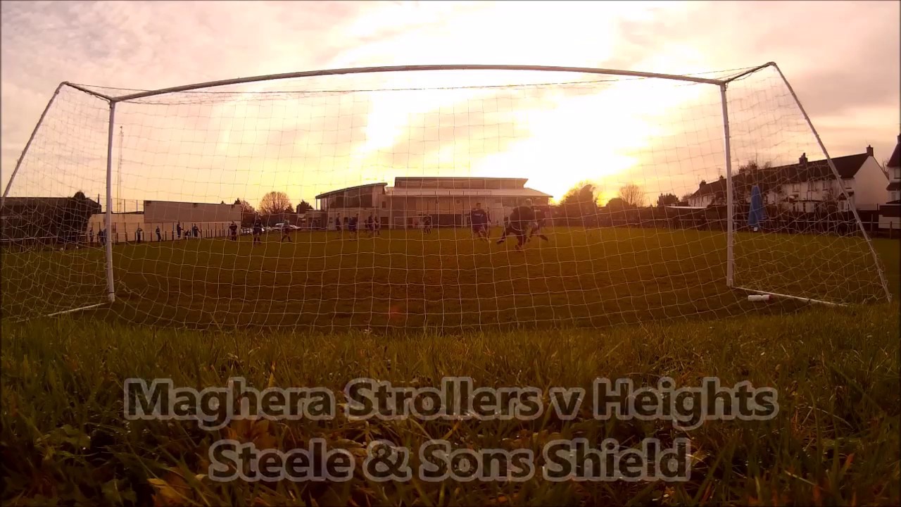 Maghera Strollers 3 - 2 Heights - Steele & Sons Shield - YouTube